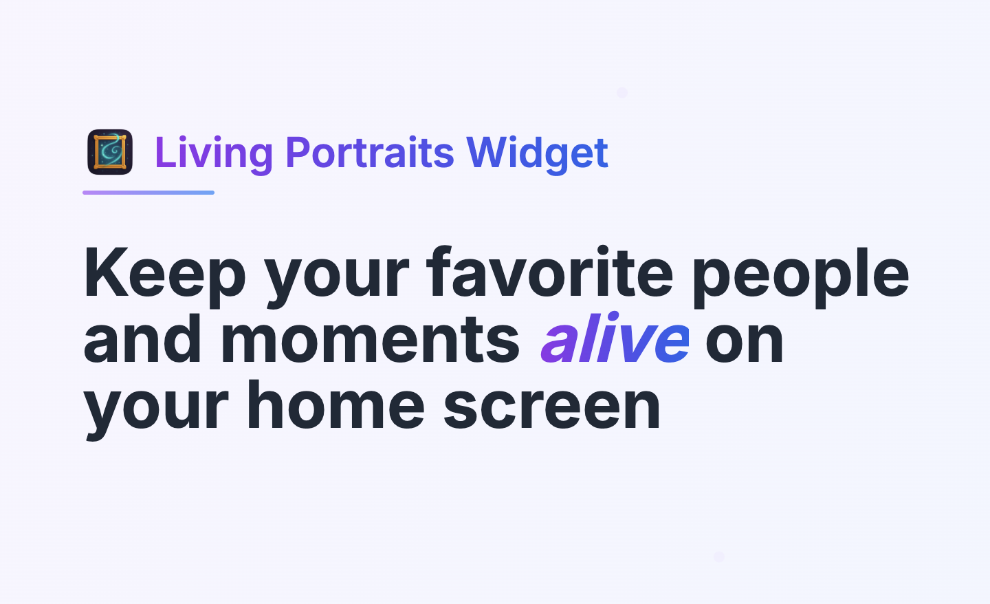 Living Portraits Widget
